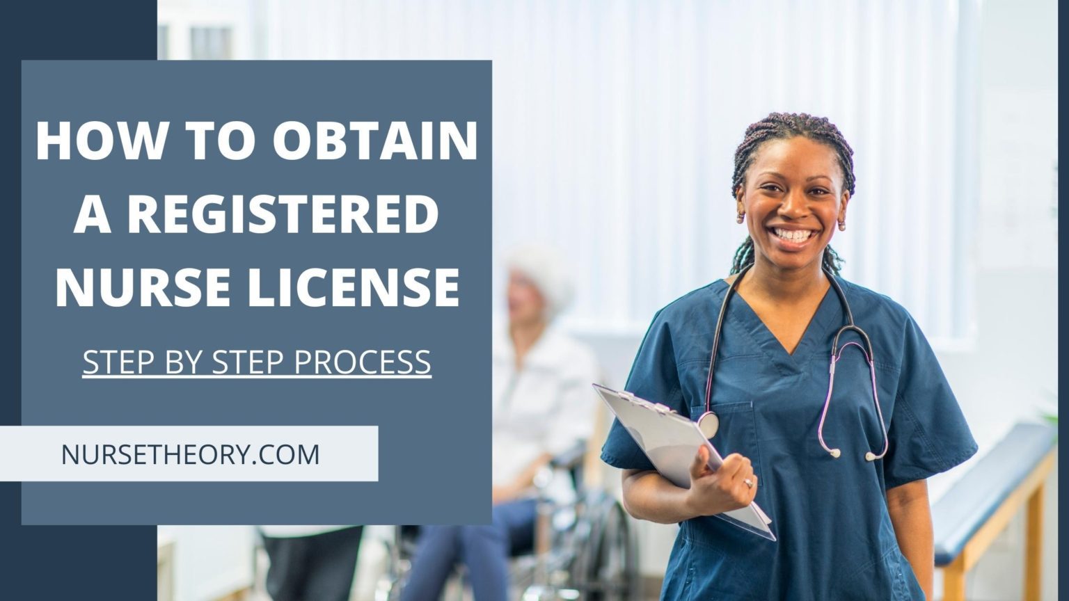 How to Obtain A Registered Nurse License | Nurse Theory