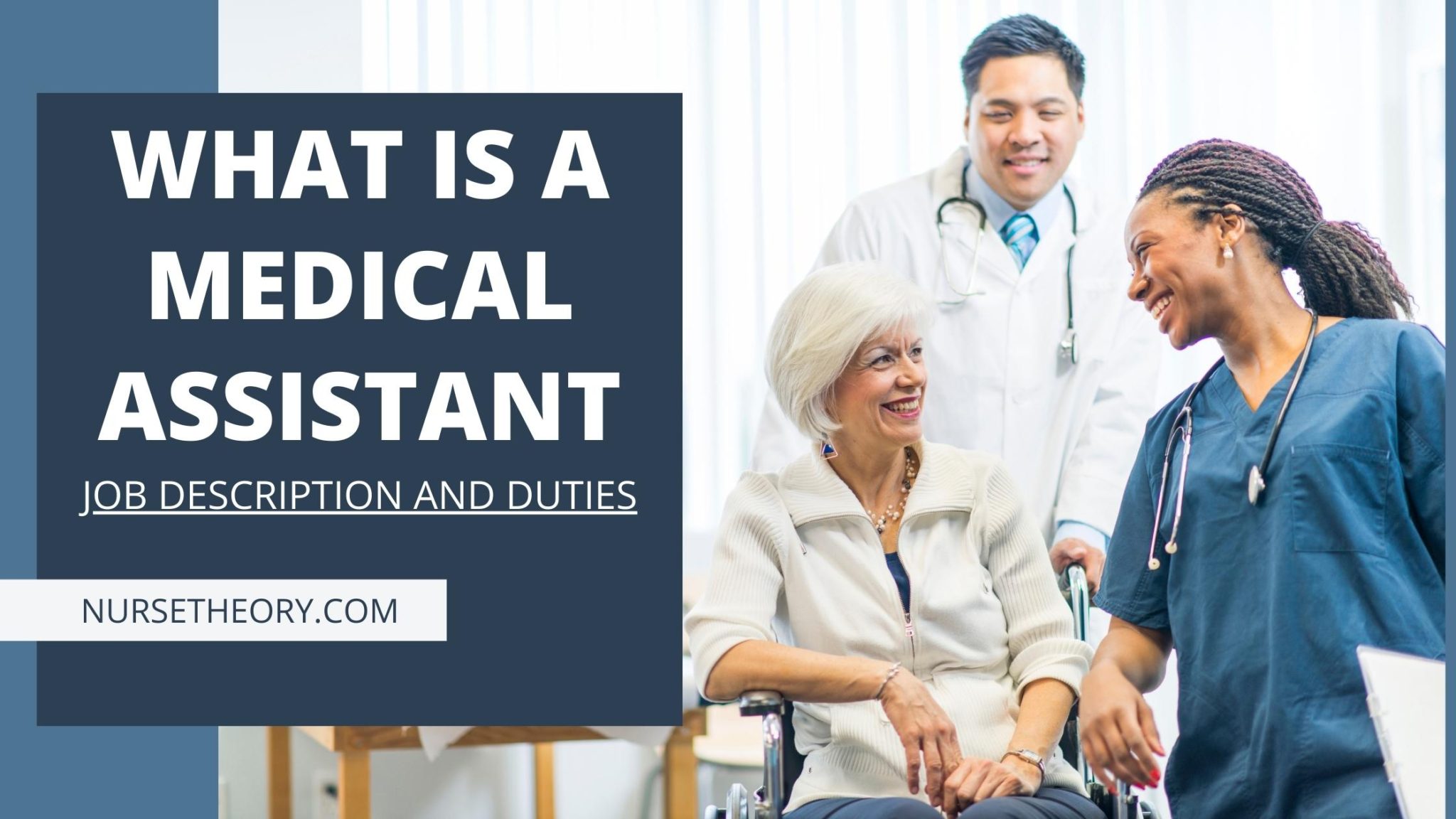 What Is A Medical Assistant? | Job Description and Duties - Nurse Theory
